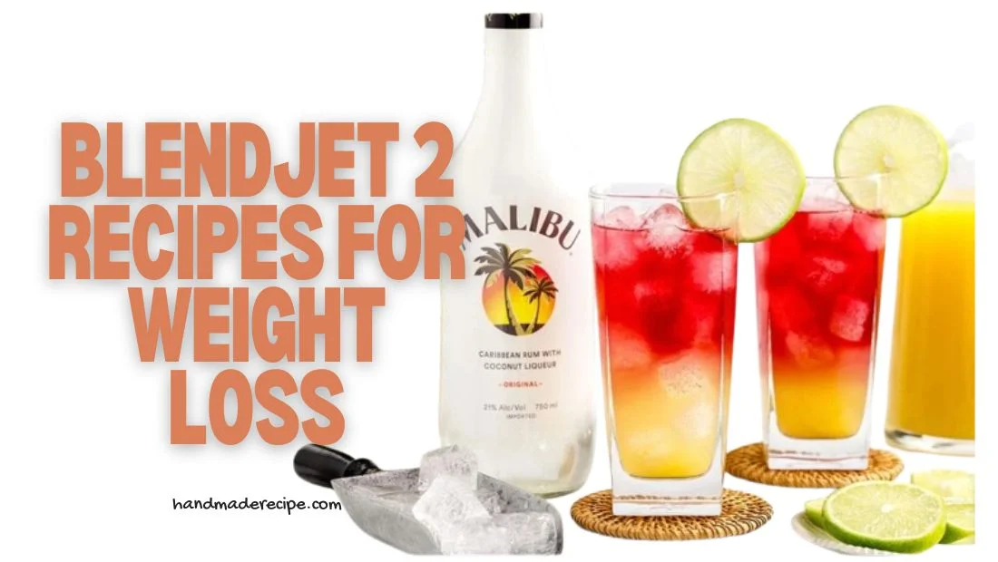 Blend jet 2 Recipes For Weight Loss