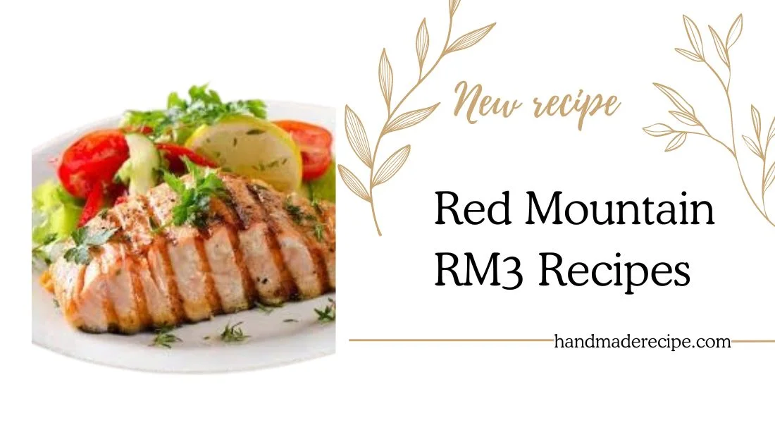 Easy Red Mountain RM3 Recipes